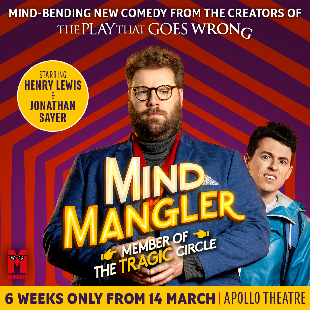 Mind Mangler: Member of the Tragic Circle, London - London Musikaler