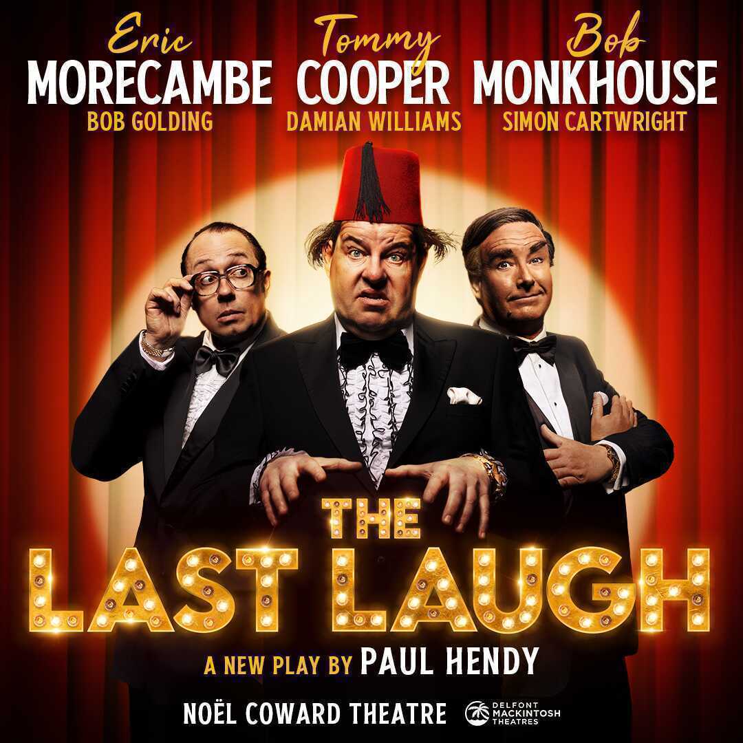 The Last Laugh, London - London Musikaler